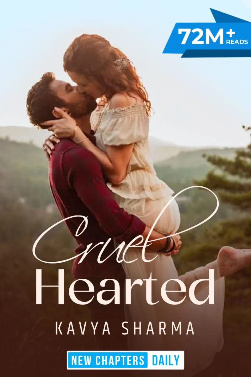 Cruel Hearted | क्रूल हार्टेड | Author- Kavya Sharma