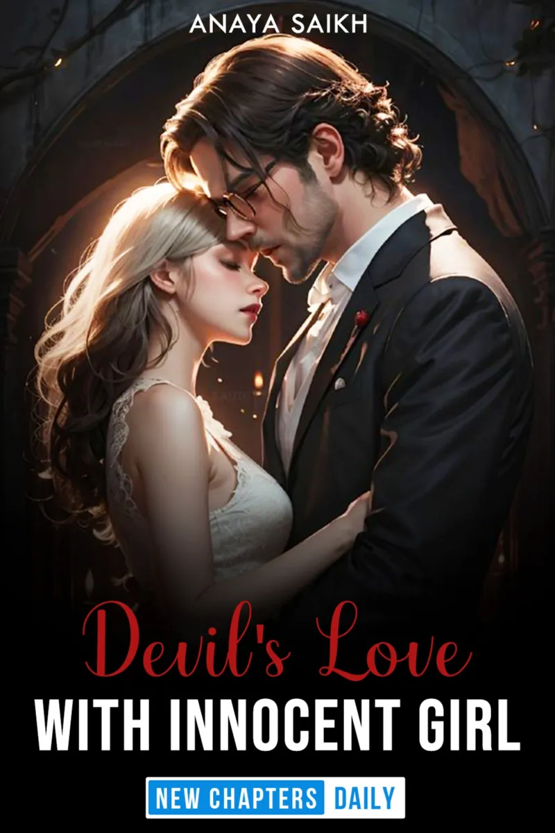 Devil's Love With Innocent Girl | डेविल्स लव विथ इनोसेंट गर्ल | Author - Anaya saikh