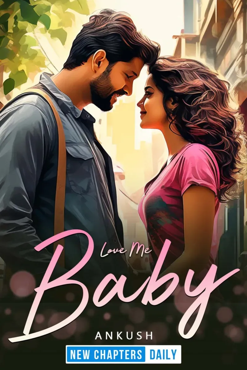 Love Me Baby | लव मी बेबी | Author- Ankush