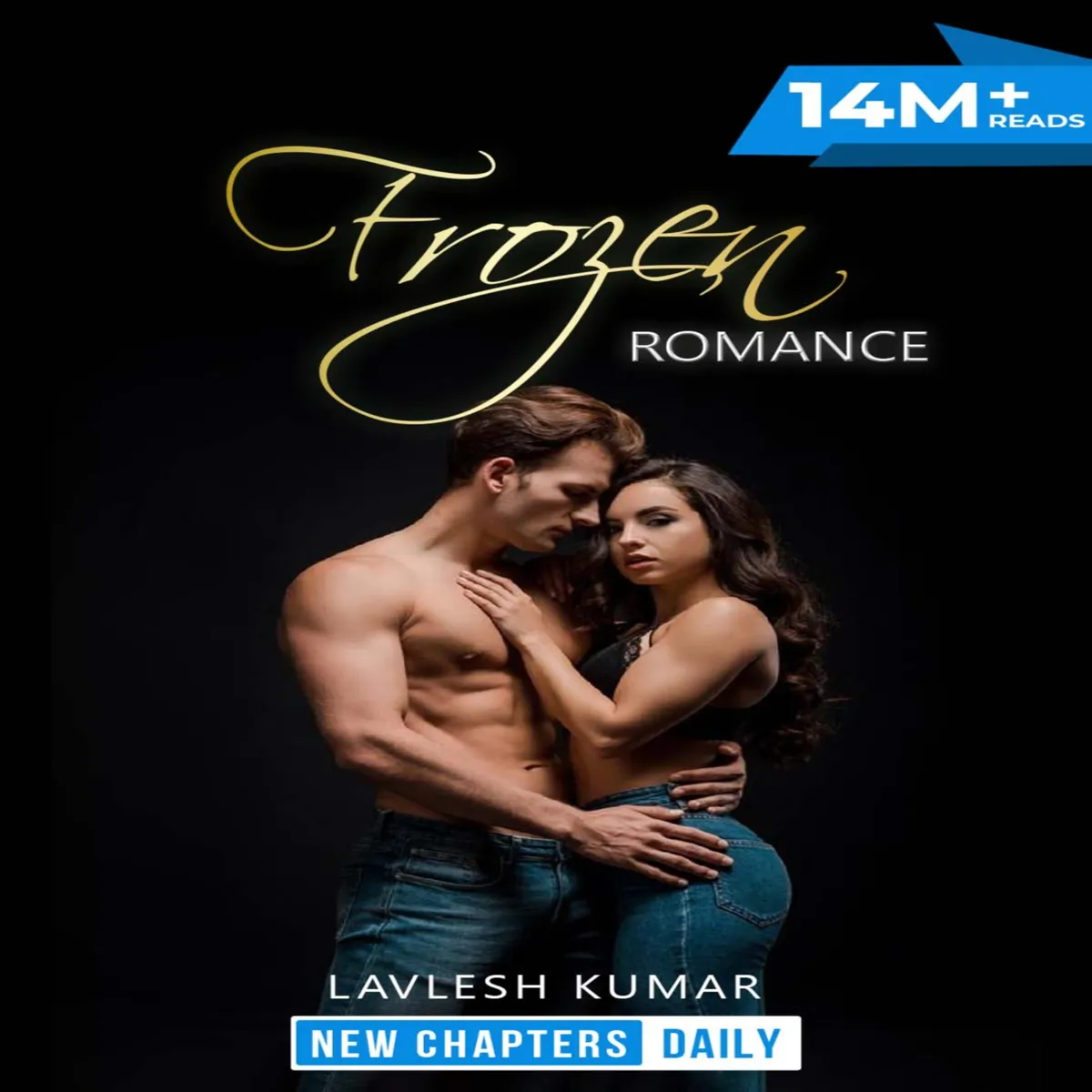 Frozen Romance|फ्रोजन रोमांस|Author-Lavlesh Kumar