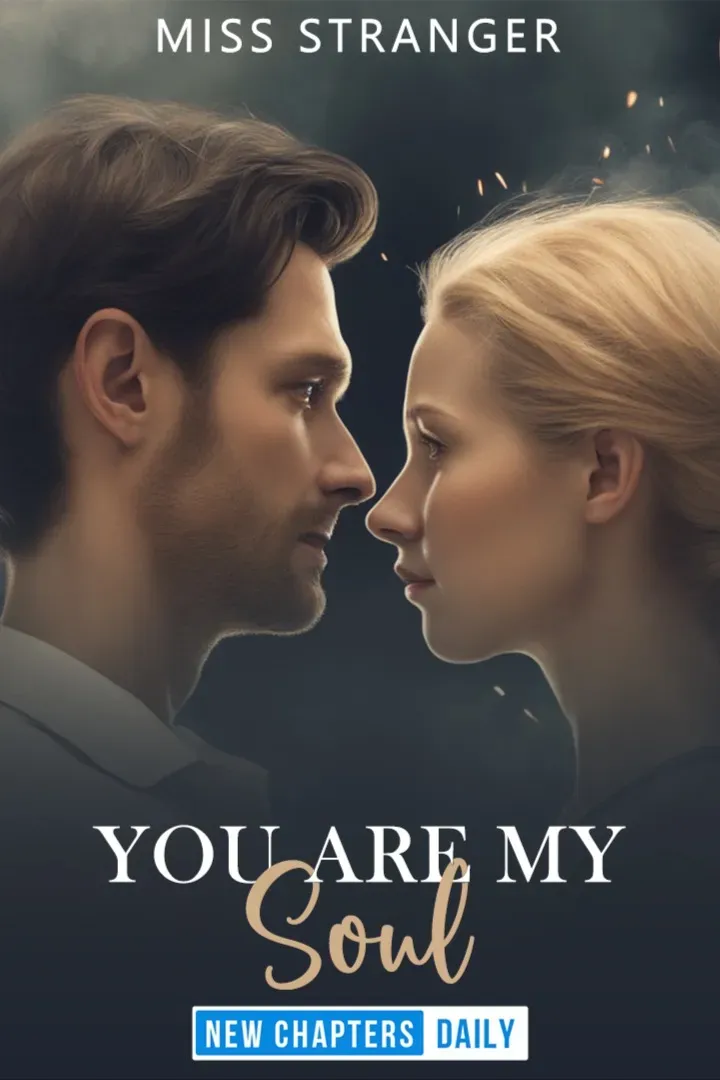 You Are My Soul | यू आर माय सोल | Author-Miss Stranger