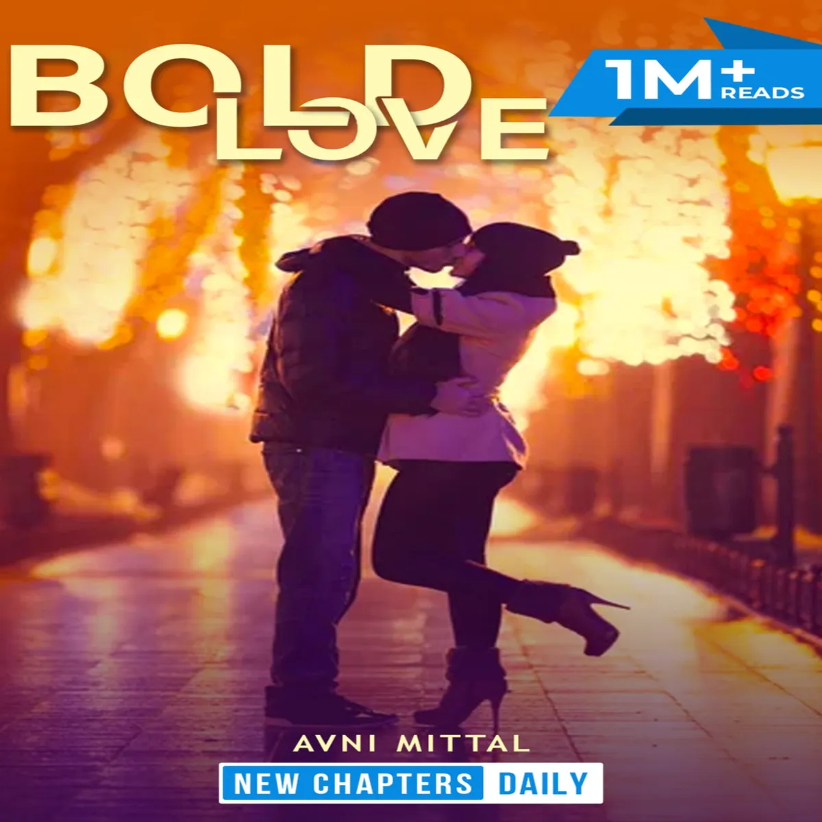 Bold Love | बोल्ड लव | Author- अवनी मितल