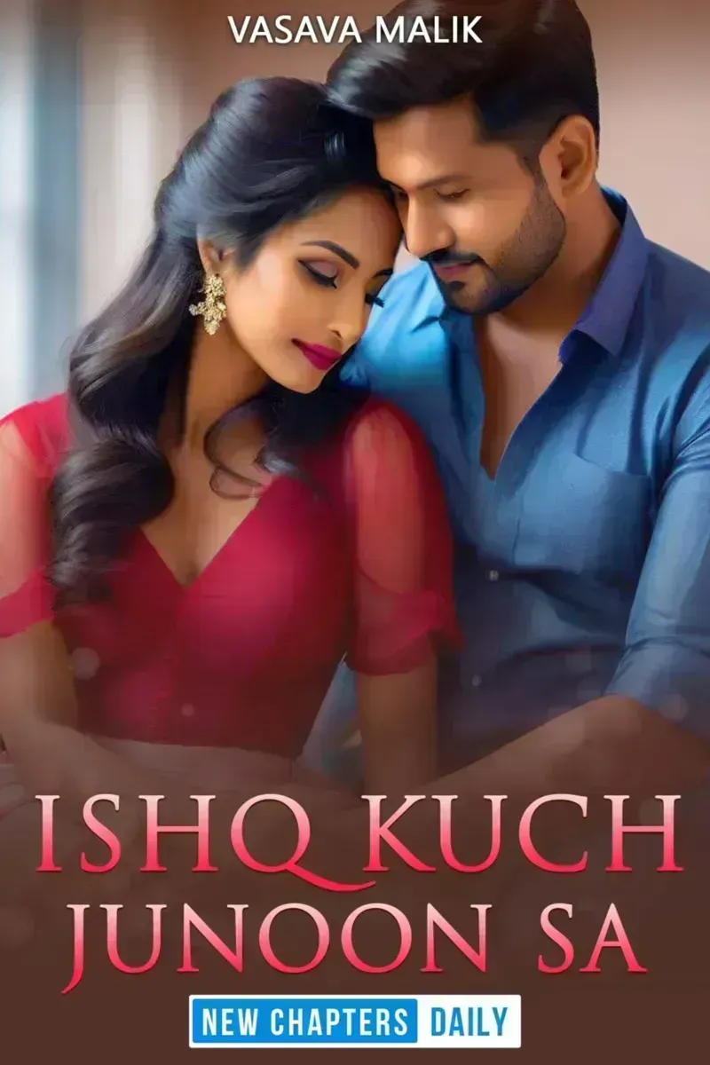 Ishq Kuch Junoon Sa | इश्क कुछ जुनून सा | Author - Vasava Malik