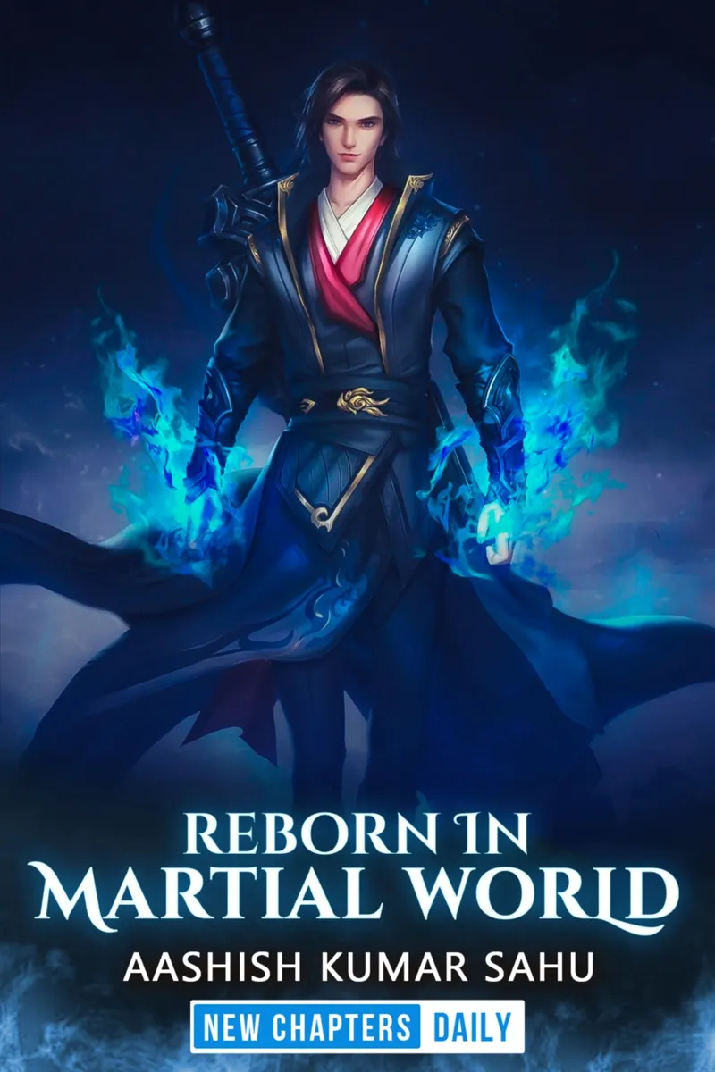 Reborn In Martial World | रिबोर्न इन मार्शल वर्ल्ड | Author - Aashish Kumar Sahu