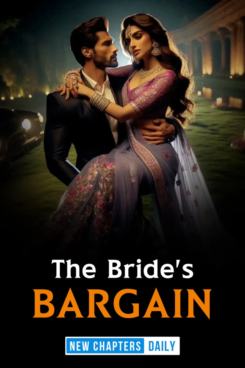 The Bride's Bargain | द ब्राइड्स बार्गिन | Author - Lonely Queen